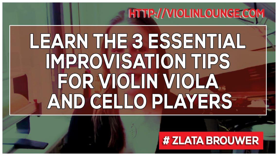 3 Essential Improvisation Tips especially for Violin Viola and Cello ...