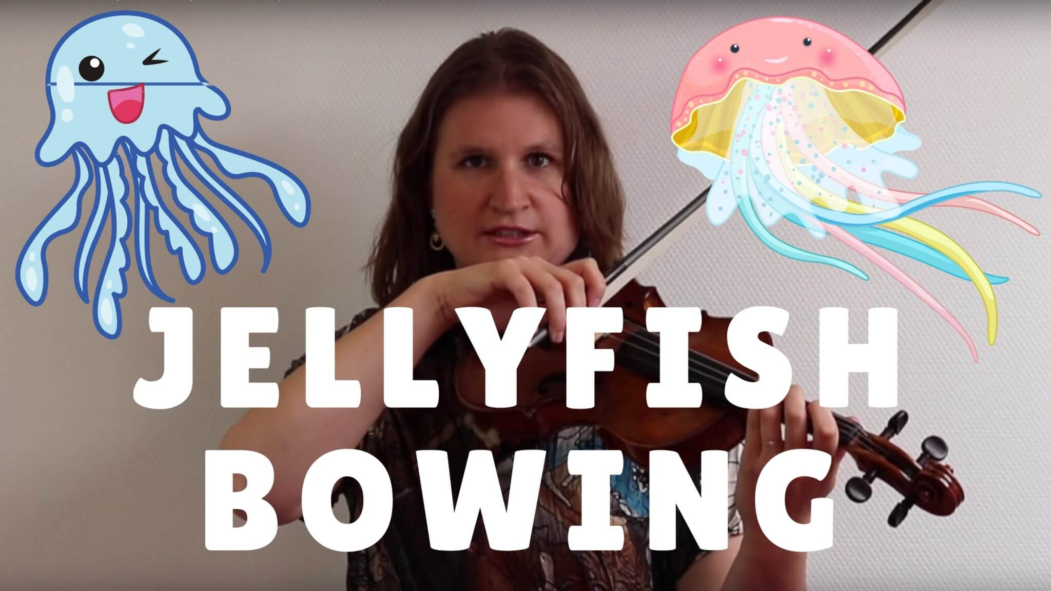 How to Bow Smoothly with Jellyfish Bowing | Violin Lounge TV #262 ...
